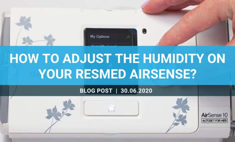 How to adjust the humidity on your Resmed AirSense? - Apnée Santé
