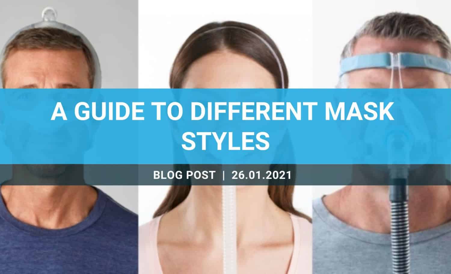 A guide to different mask styles - Apnée Santé